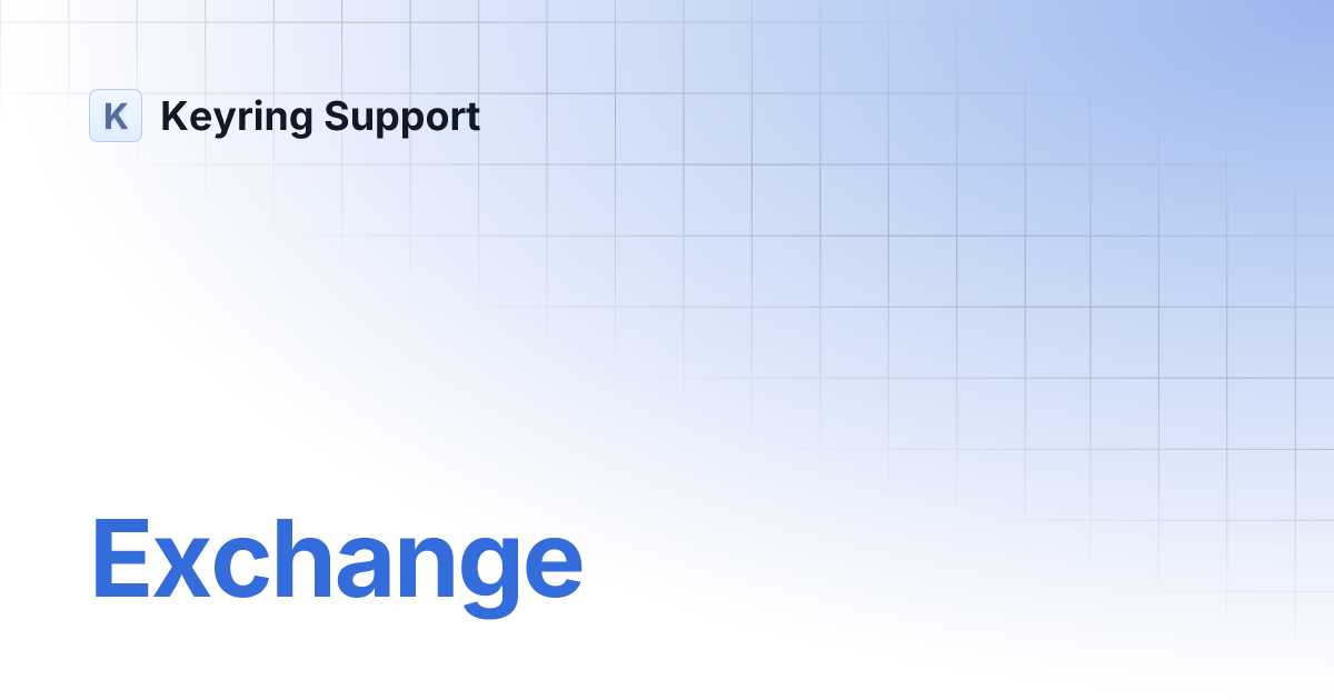 Exchange | Keyring Support