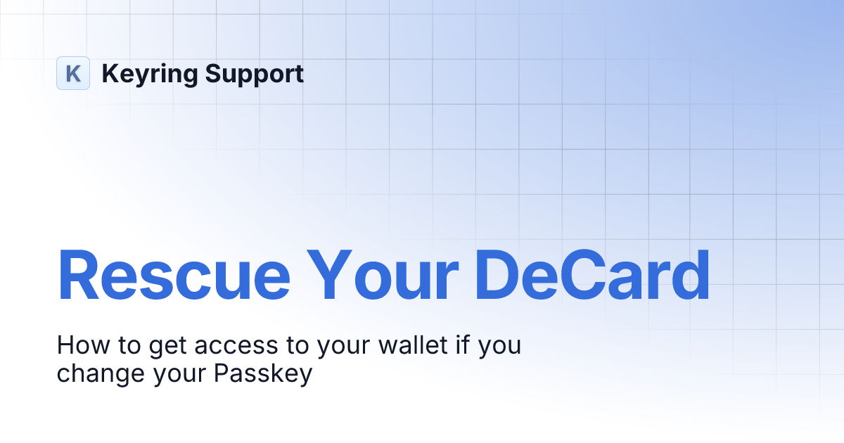 Rescue Your DeCard | Keyring Support