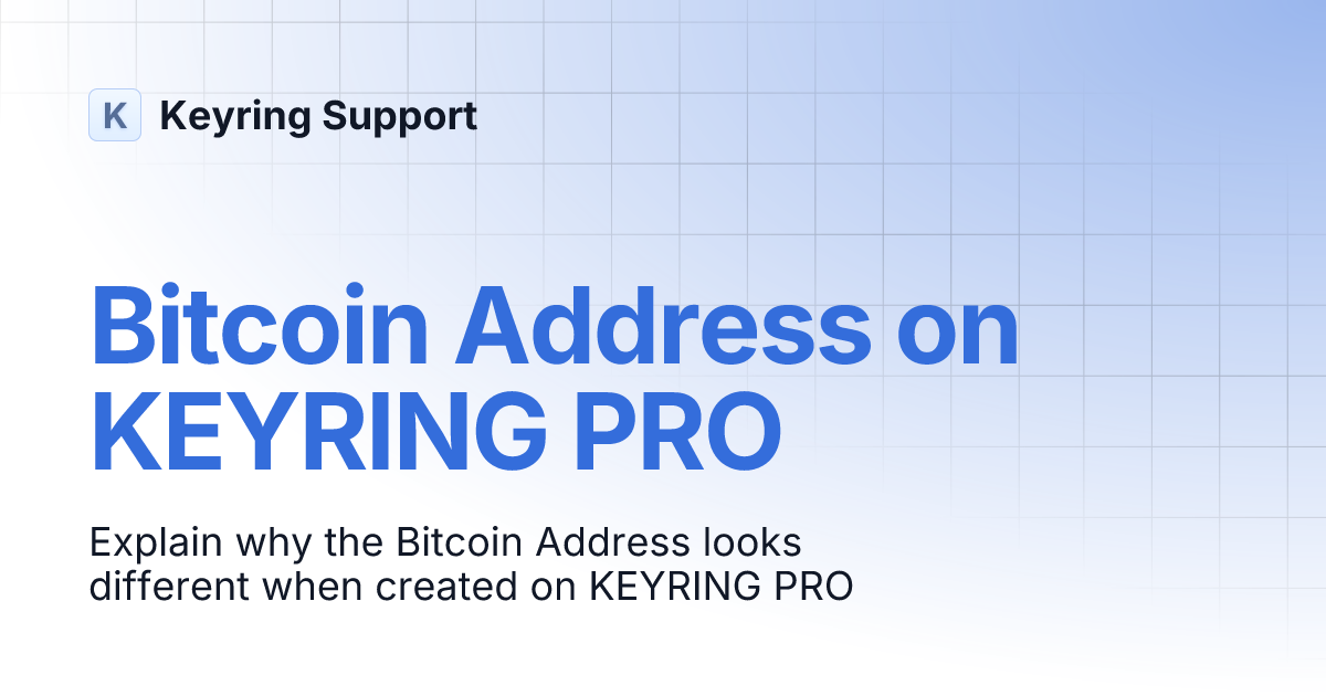 Bitcoin Address on KEYRING PRO | Keyring Support